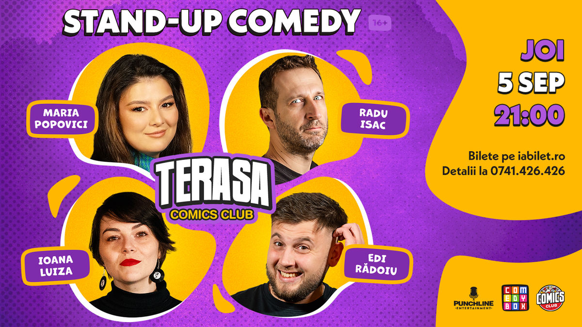 Bilete Stand-up cu Maria, Radu Isac, Ioana Luiza și Edi pe Terasa ...