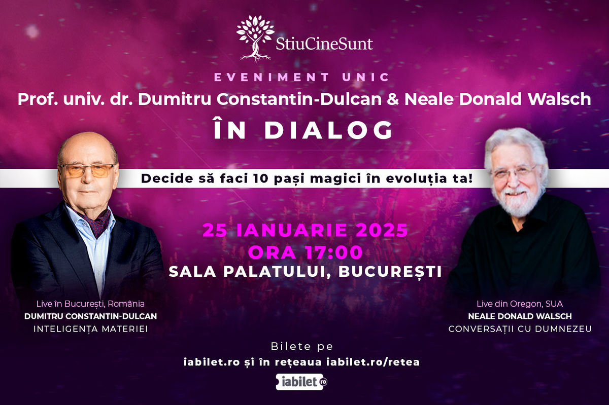 Bilete Prof. univ. dr. Dumitru Constantin-Dulcan și Neale Donald Walsch ...
