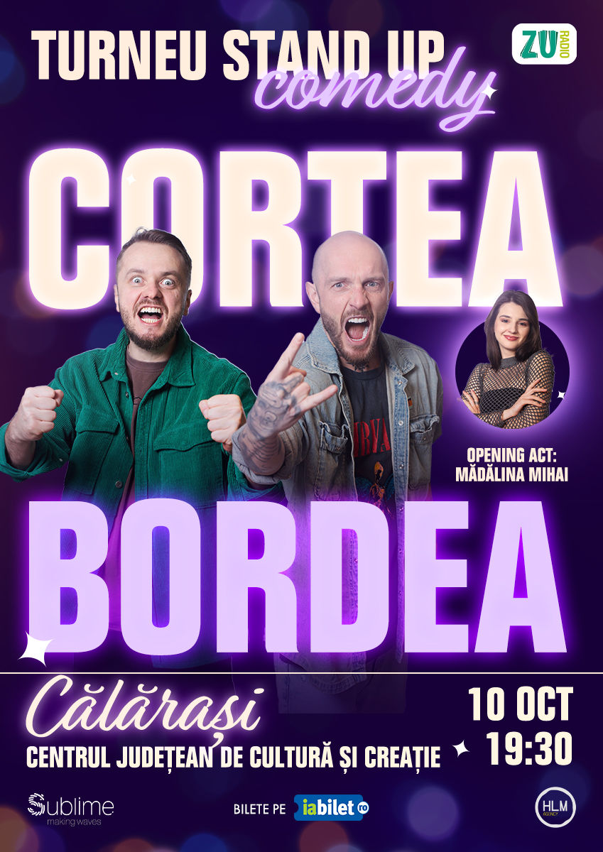 Bilete Calarasi: Stand-up Comedy cu Bordea, Cortea si Madalina Mihai ...