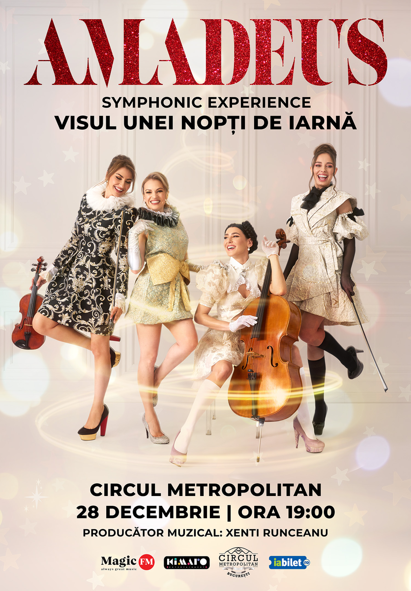 Bilete Concert Amadeus - 28 dec '24, ora 19:00 - Circul Metropolitan