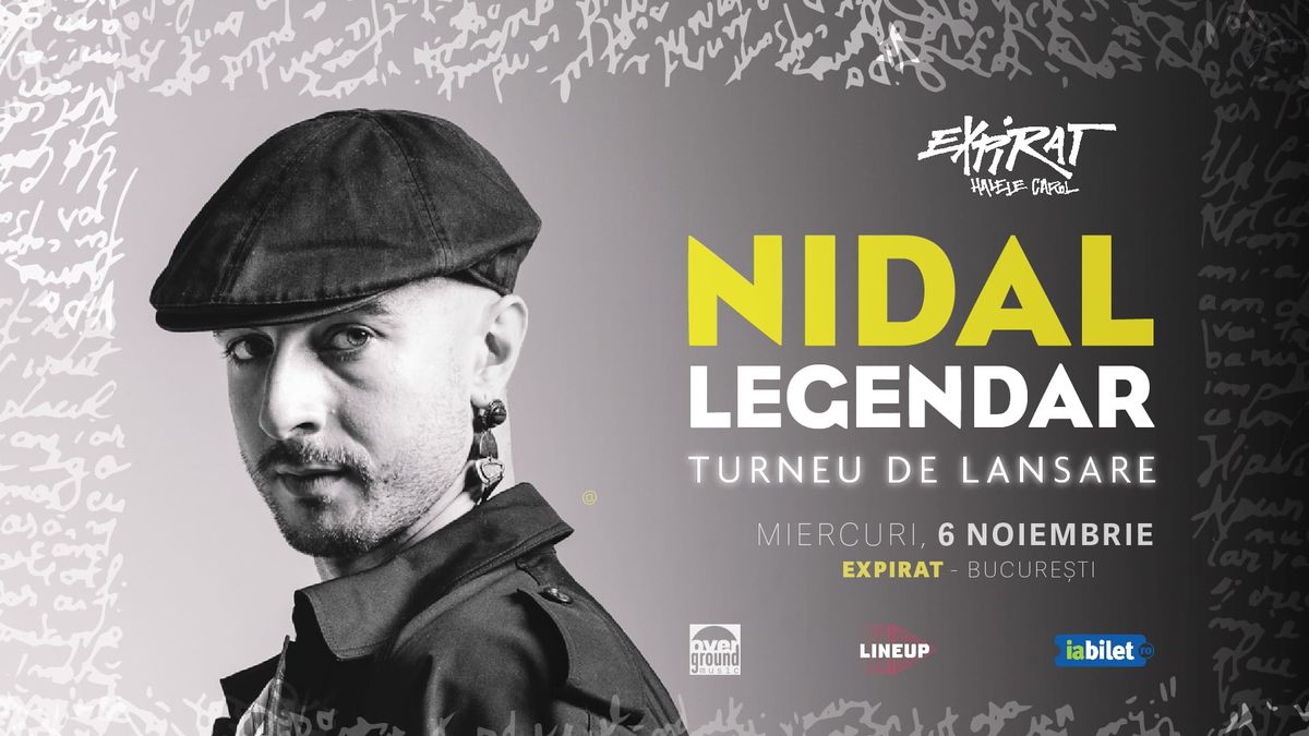 Bilete Nidal • Lansare Album “Legendar” • Expirat • 06.11 - 6 nov '24 ...
