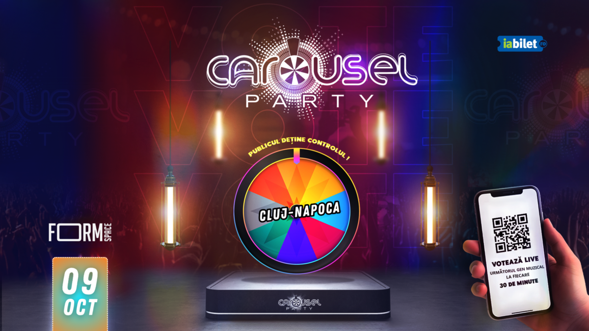 Bilete Cluj-Napoca: Carousel Party @ Form Space - 9 oct, ora 23:59 ...