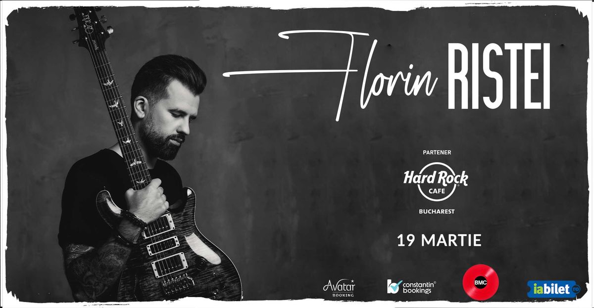 Bilete Concert Florin Ristei - 19 mar, ora 21:00 - Hard Rock Cafe ...