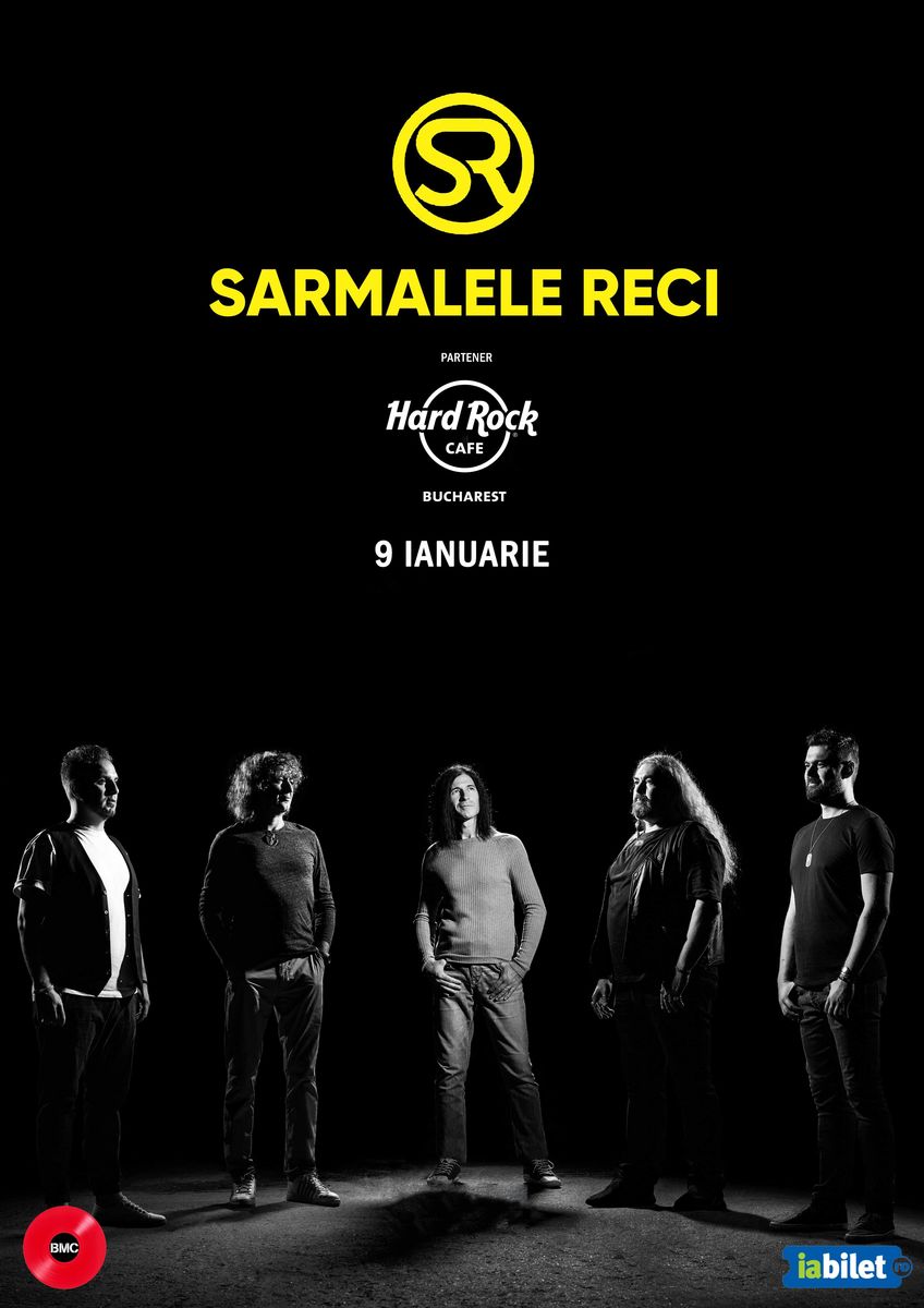 Bilete Concert Sarmalele Reci - 9 ian, ora 21:00 - Hard Rock Cafe