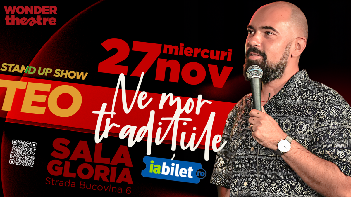 Bilete Teo - Stand-up Comedy One Man Show - 27 nov '24, ora 19:00 ...
