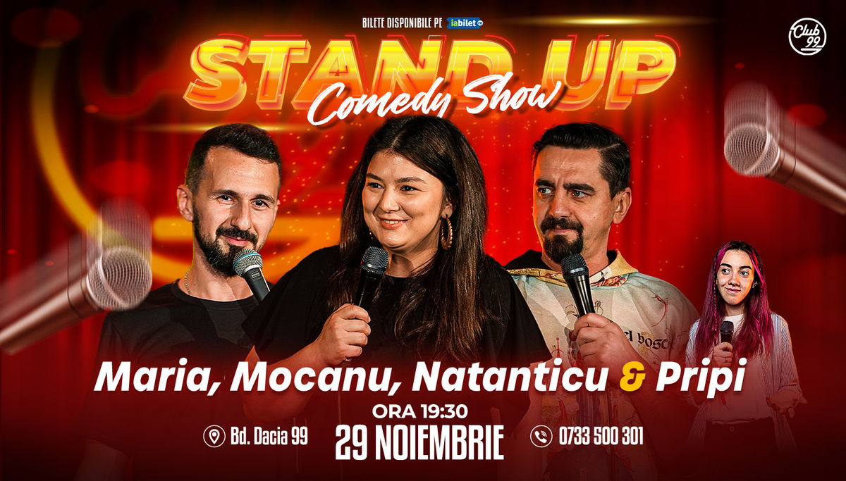 Bilete Stand up Comedy cu Maria Popovici, Mocanu, Natanticu - Pripi la ...