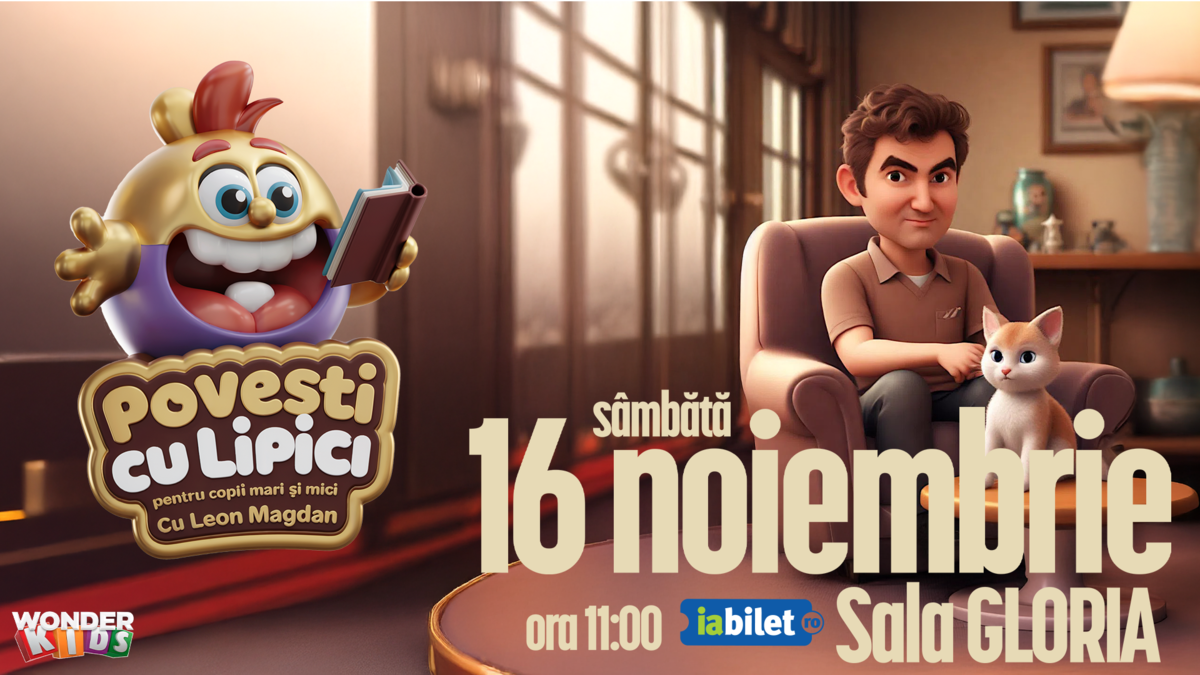 Bilete "Povesti cu lipici" cu Leon Magdan - 16 nov, ora 11:00 - Sala Gloria