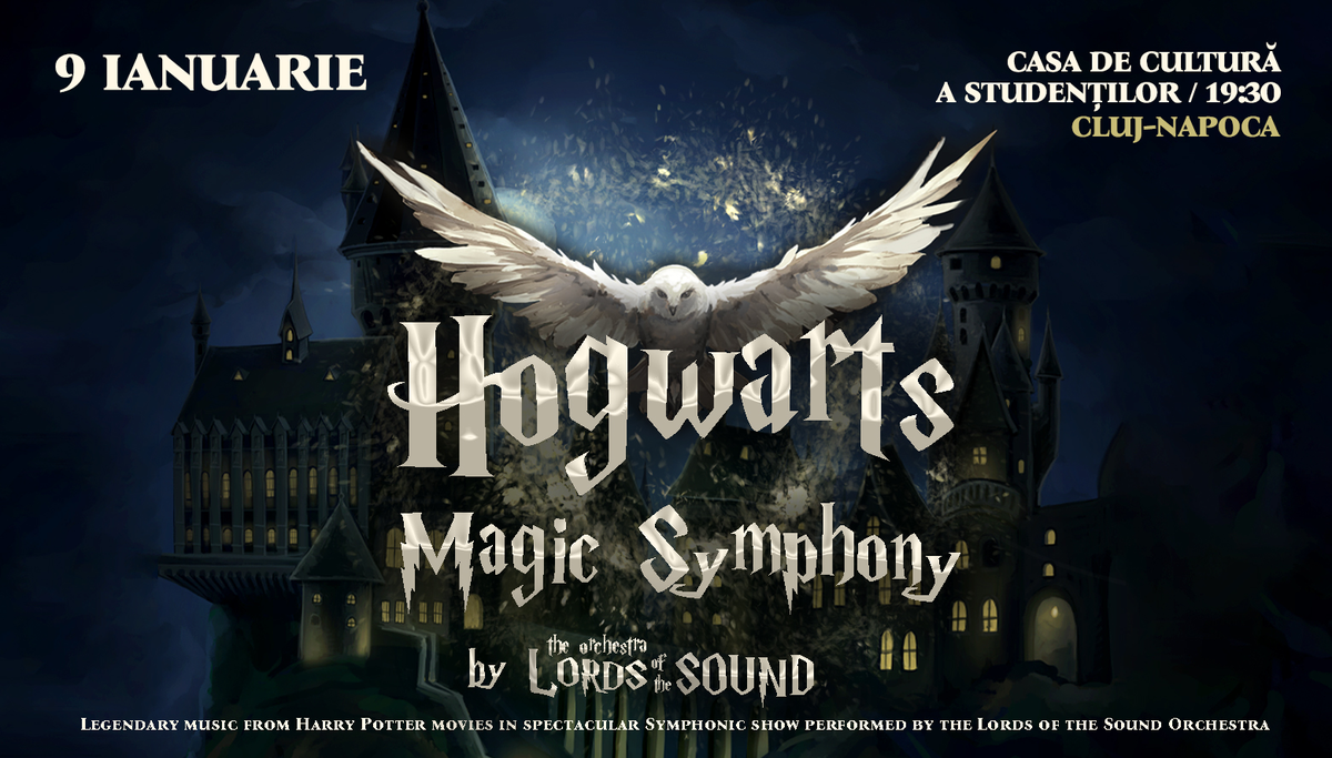 Bilete Cluj-Napoca: Lords of the Sound - Hogwarts Magic Symphony - 9 ian, ora 19:30 - Casa de ...