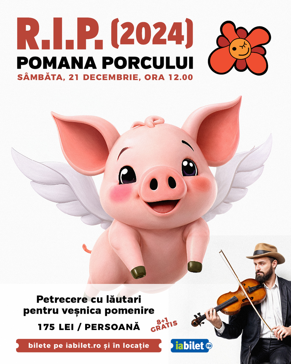 Bilete R.I.P. 2024 POMANA PORCULUI - Petrecere cu lăutari pentru ...