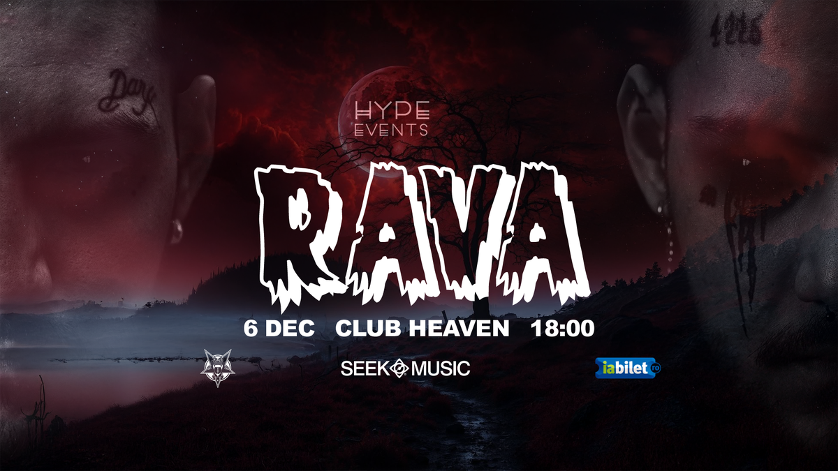 Bilete Timisoara: Concert Rava - Lucifer - 6 dec '24 - Heaven - iaBilet.ro