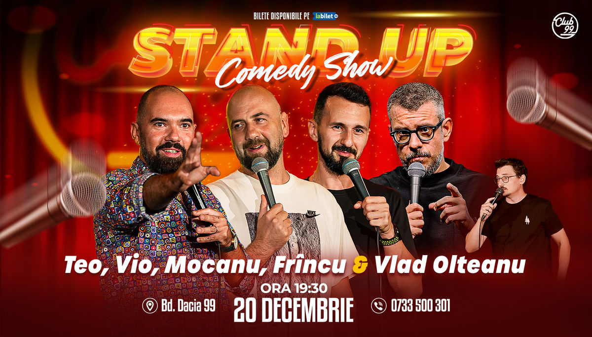 Bilete Stand up Comedy cu Teo, Vio, Mocanu, Frînculescu - Vlad Olteanu ...