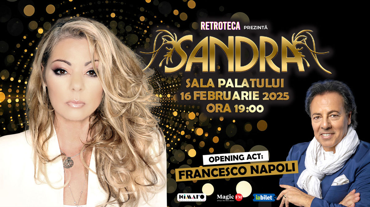 Bilete Sandra @ Sala Palatului - 16 feb, ora 19:00 - Sala Palatului