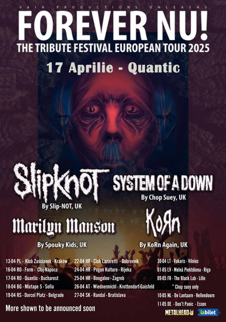 Bilete Forever NU!: Tribute Festival Tour cu Slip-Not, Chop Suey, Spouky Kids si Korn Again - 17 ...