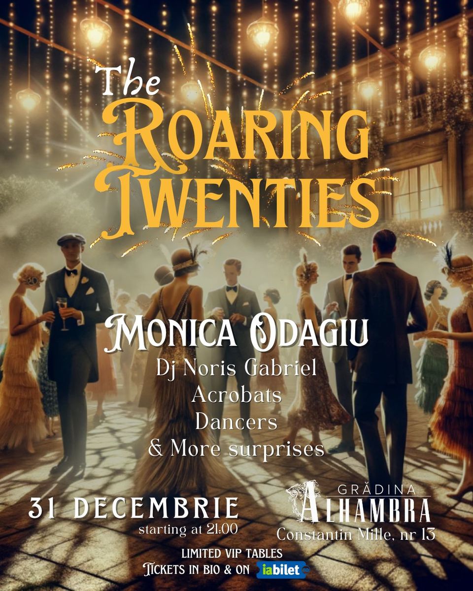 Bilete The Roaring Twenties! - 31 dec '24, ora 21:00 - Gradina Alhambra