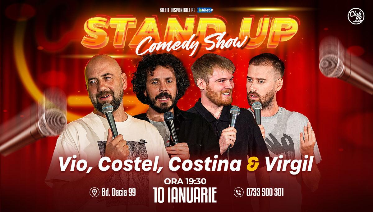 Bilete Stand up Comedy cu Vio, Costel, Tudor Costina & Virgil Ciulin la ...