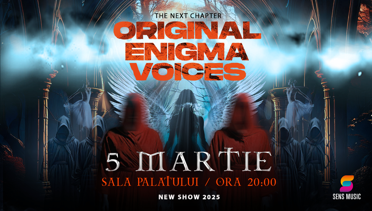 Bilete Original Enigma Voices - 5 mar, ora 20:00 - Sala Palatului