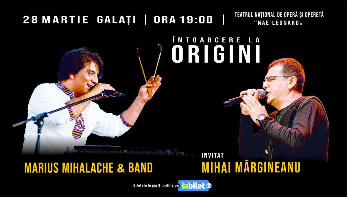Bilete Galați: Întoarcere la Origini - Marius Mihalache & Band invitat ...