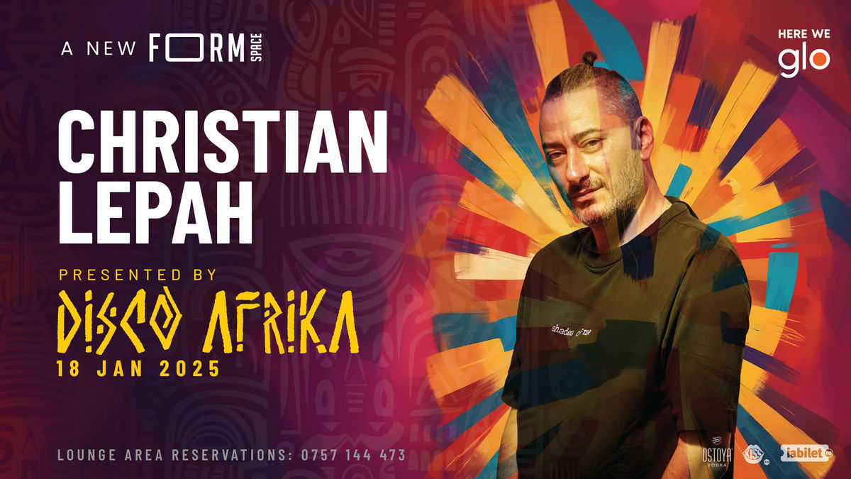 Bilete Disco Afrika presents: Christian Lepah at FORM Space - 18 ian ...