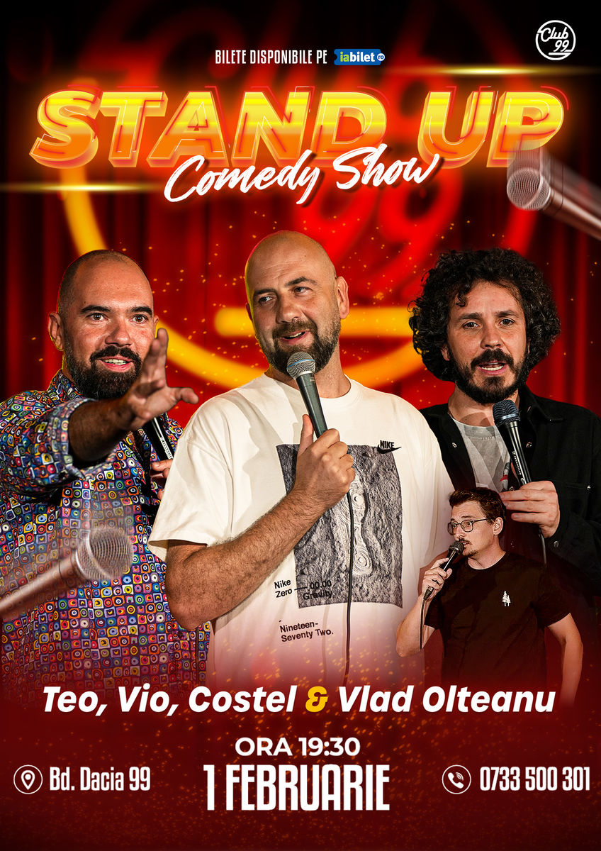 Bilete Stand up Comedy cu Teo, Vio, Costel - Vlad Olteanu la Club 99 ...