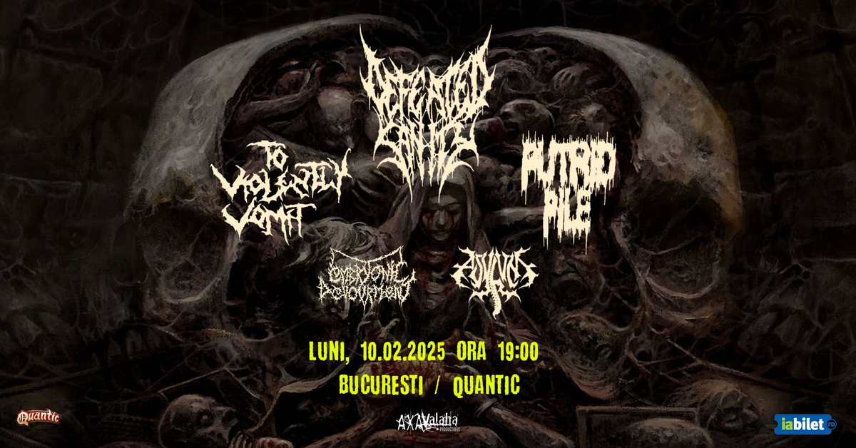 Bilete Defeated Sanity, To Violently Vomit, Putrid Pile, Asylum, and ...