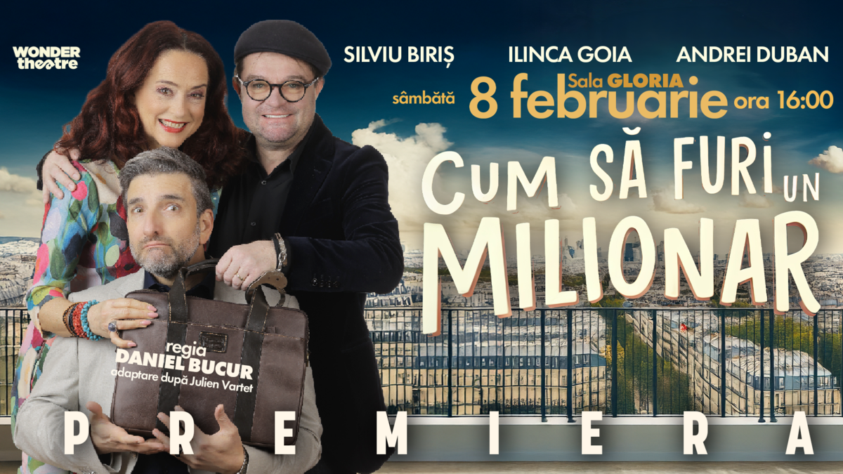 Bilete Cum sa furi un milionar - 8 feb, ora 16:00 - Sala Gloria ...
