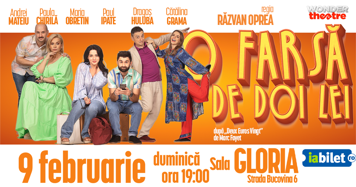 Bilete O farsa de doi lei - 9 feb, ora 19:00 - Sala Gloria - iaBilet.ro