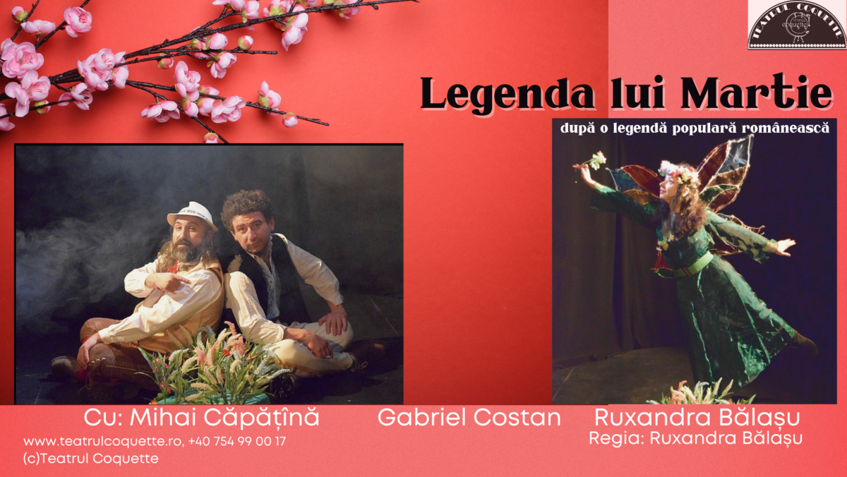 Bilete Legenda lui Martie - 1 mar, ora 11:00 - Teatrul Coquette