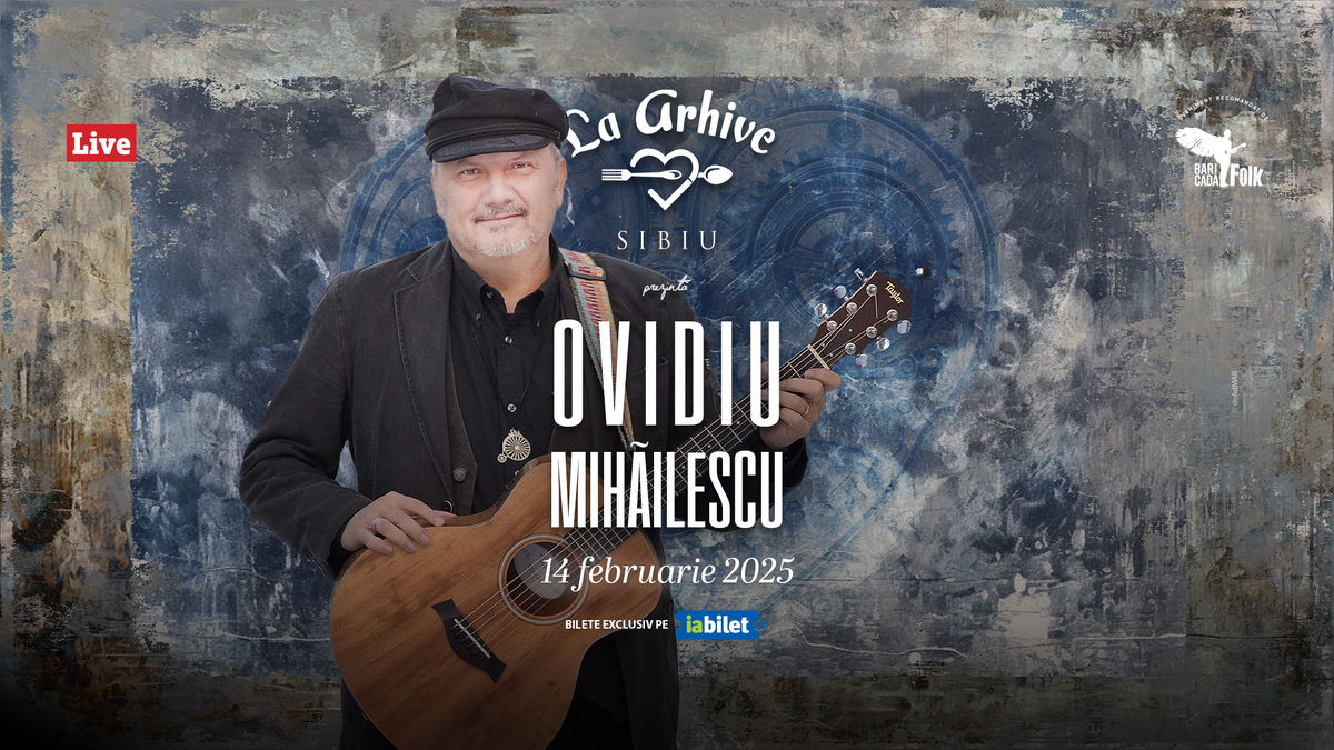 Bilete Sibiu: Concert Ovidiu Mihailescu la Arhive - 14 feb, ora 19:00 ... Bilete Sibiu: Concert Ovidiu Mihailescu la Arhive - 14 feb, ora 19:00 ...