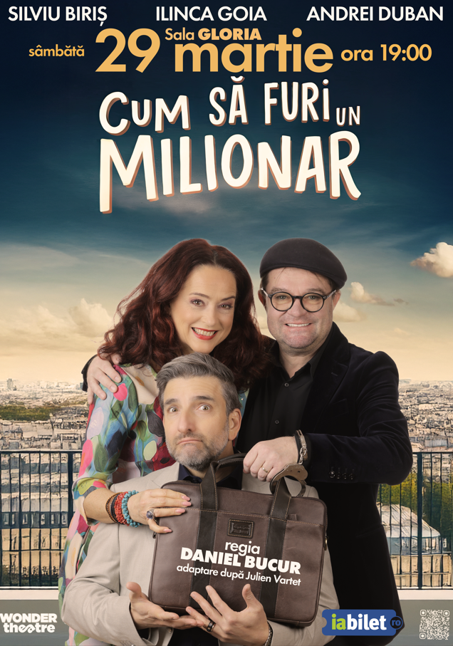 Bilete Cum sa furi un milionar - 29 mar, ora 19:00 - Sala Gloria