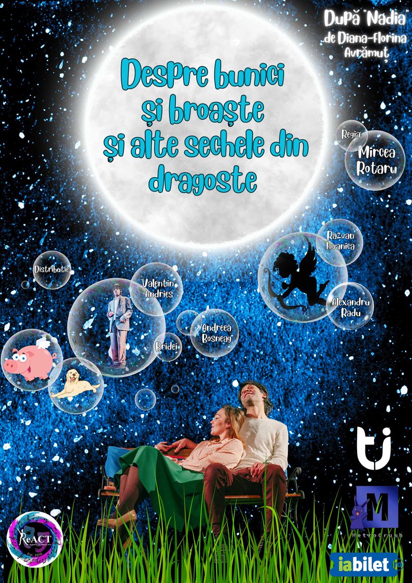 Bilete Despre bunici și broaște și alte sechele din dragoste - 10 mar ...
