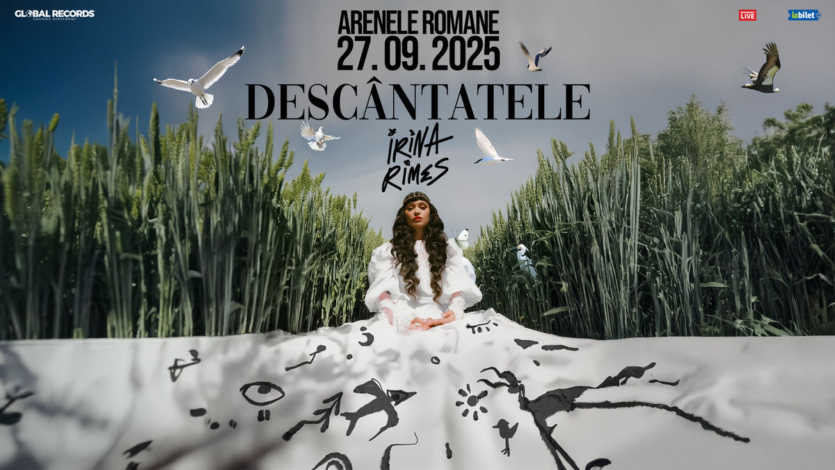 Bilete IRINA RIMES - "Descântatele" la Arenele Romane - 27 sep, ora 19: ...
