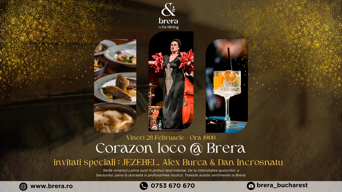 Bilete Corazon Loco @Brera | Invitați Speciali: Jezebel, Alex Burca ...