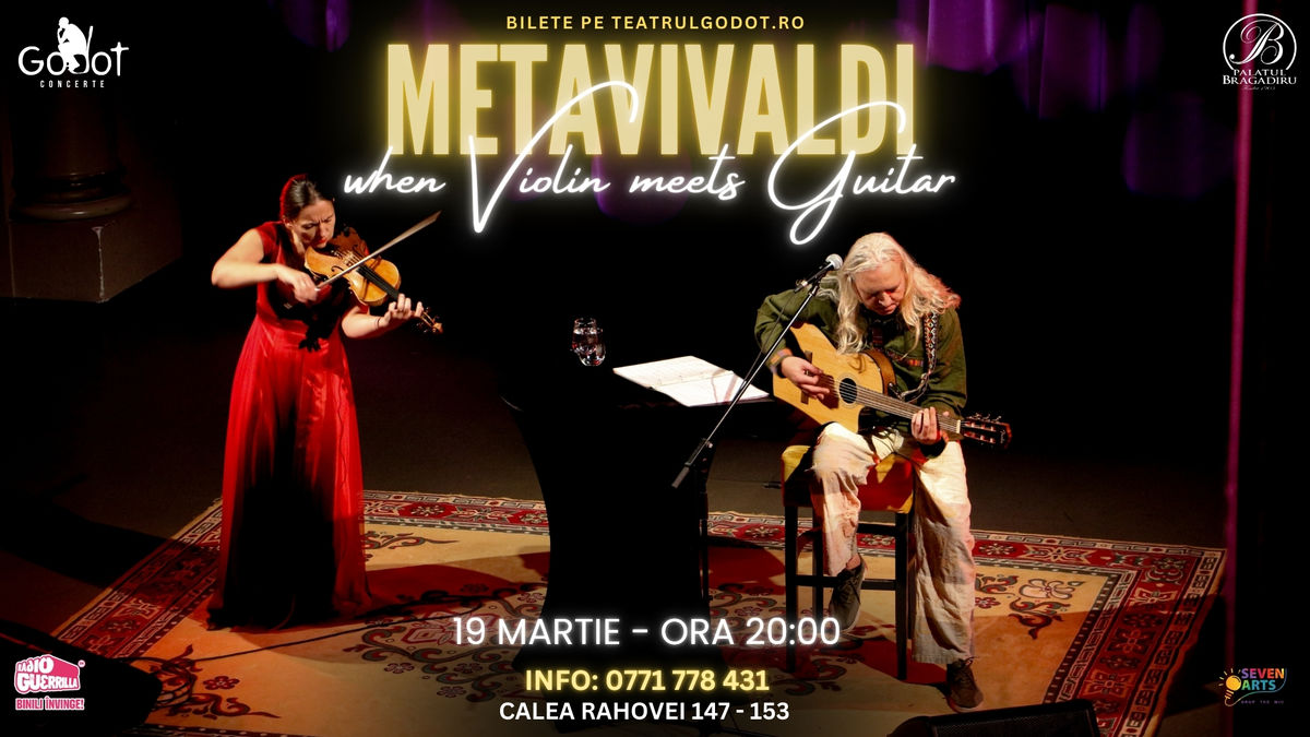 Bilete Metavivaldi - when Violin meets Guitar - 19 mar, ora 20:00 ...