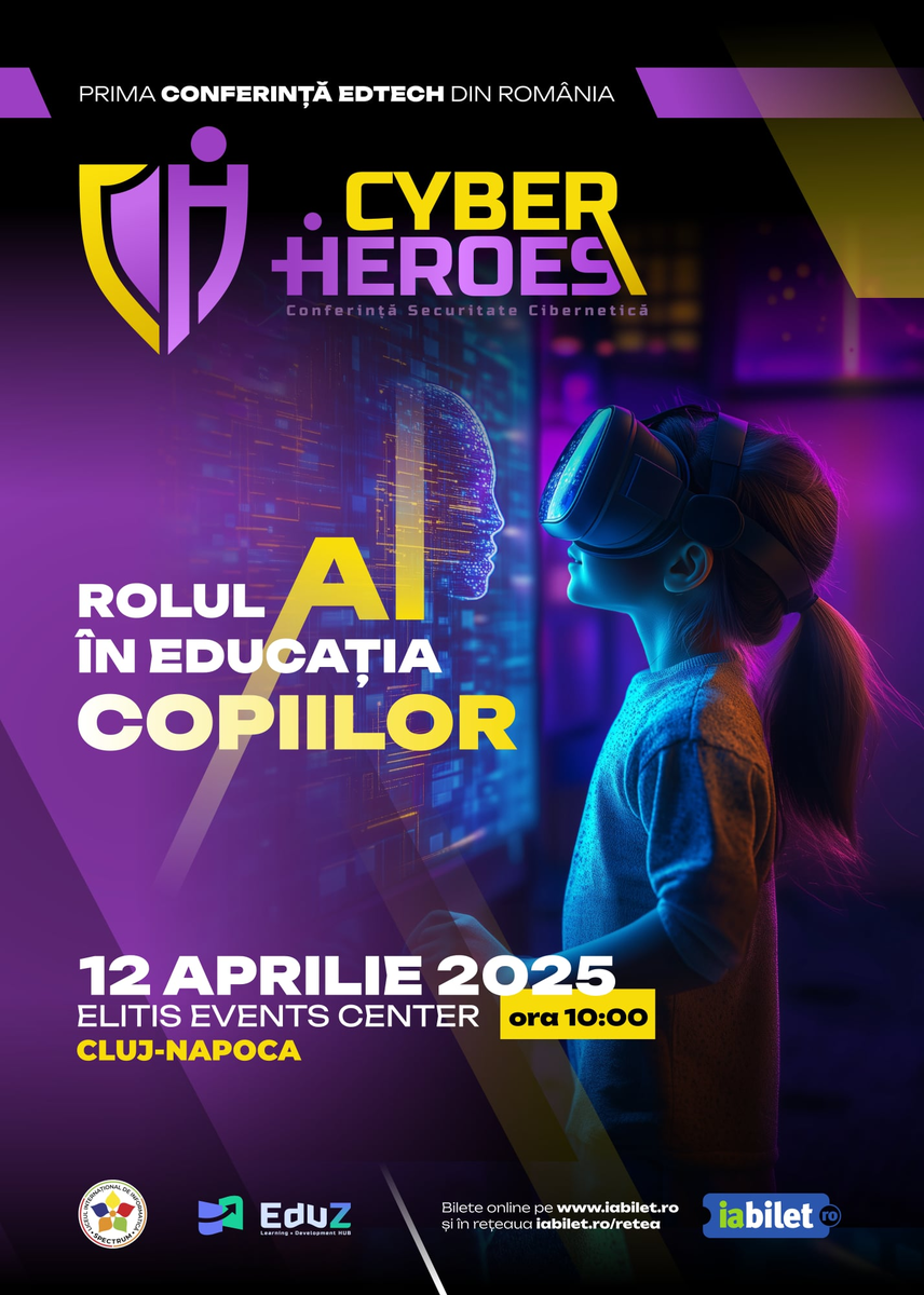 Bilete Cluj-Napoca: Conferința Cyber Heroes 2025 - Crescând generația digitală: rolul AI în ...