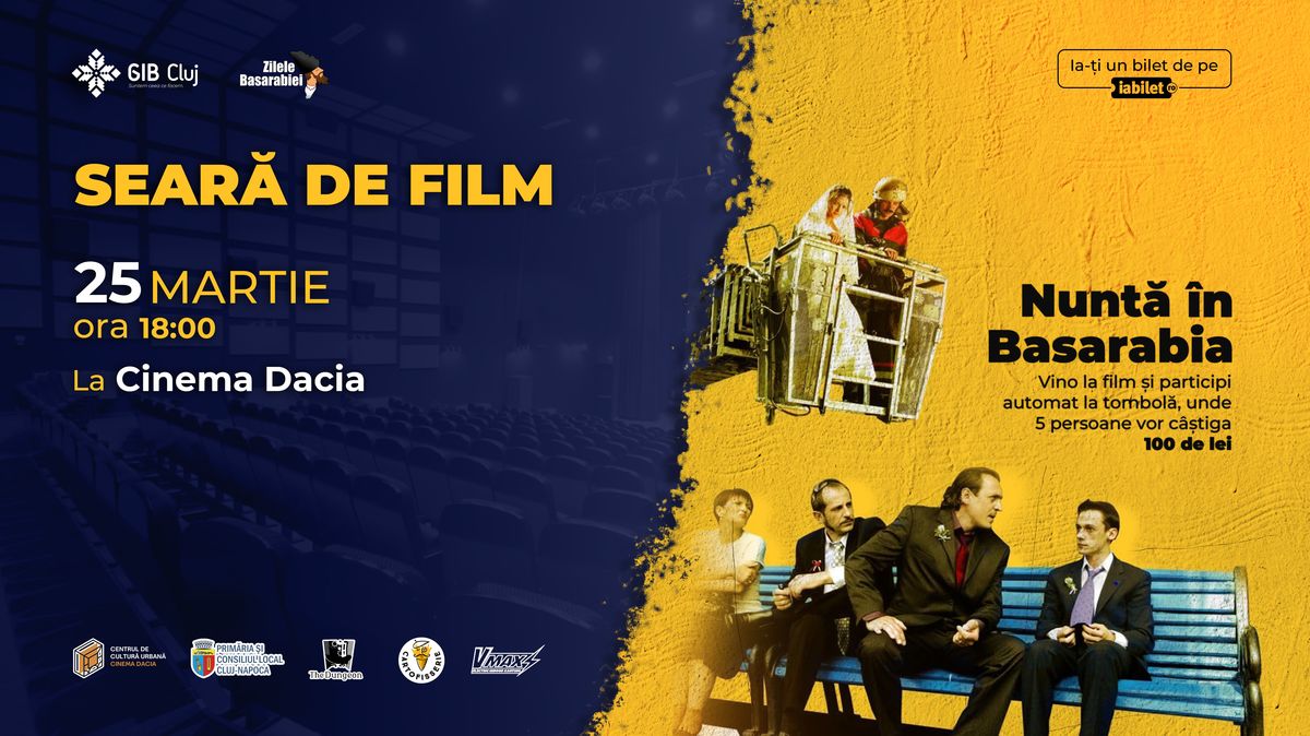 Bilete Cluj-Napoca: Nuntă în Basarabia - 25 mar, ora 18:00 - Cinema ...