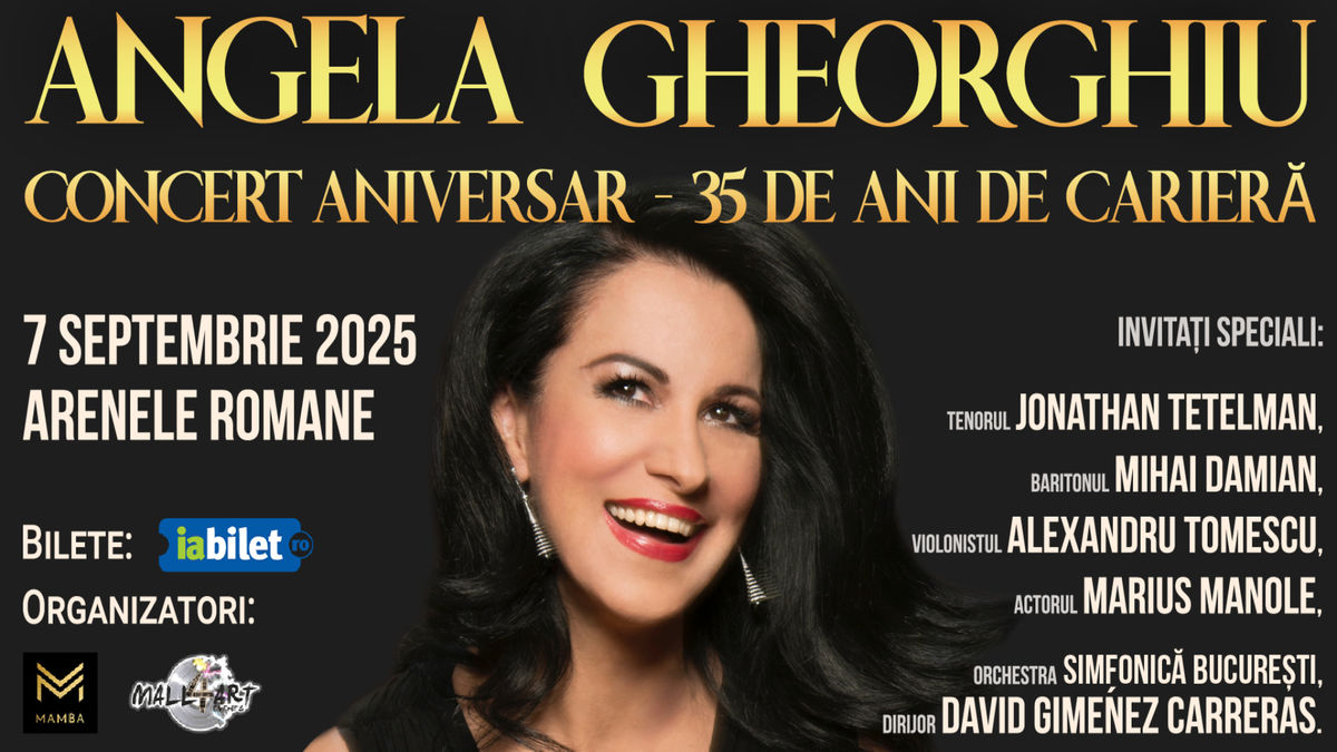 Bilete Angela Gheorghiu - Concert Aniversar - 35 de ani de cariera - 7 ...