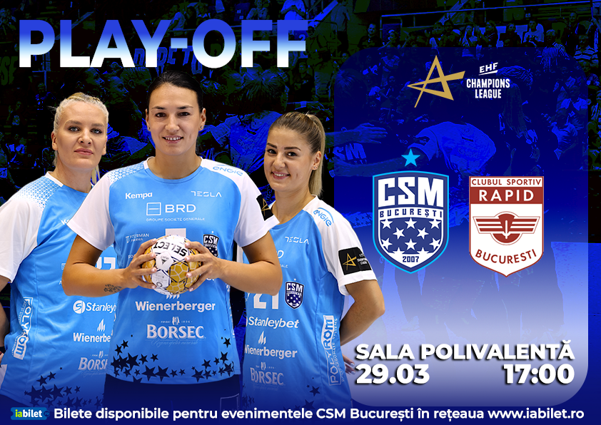 Bilete EHF Champions League - Play-OFFs: CSM București vs CS Rapid ...