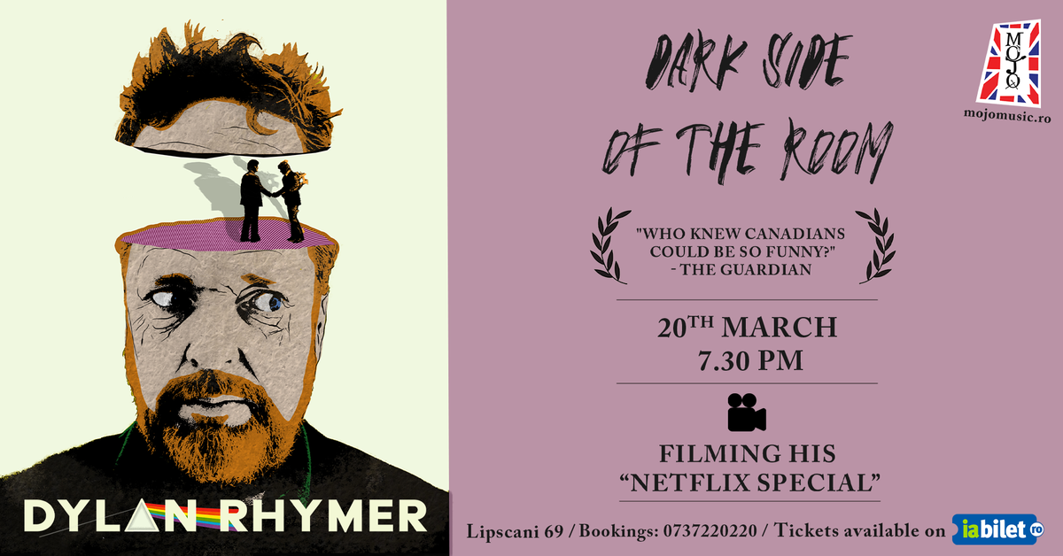Bilete Dylan Rhymer - Stand Up Comedy - Dark Side of The Room - 20 mar ...