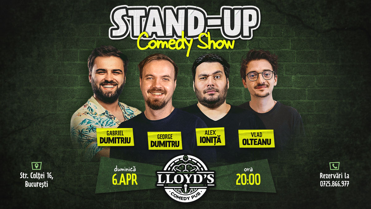 Bilete Stand-up Comedy cu George Dumitru, Alex Ioniță, Gabriel Dumitriu ...