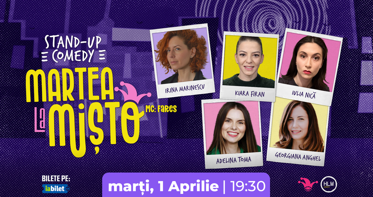 Bilete The Fool: Marțea la Mișto cu Irina Marinescu, Kiara Firan, Iulia ...