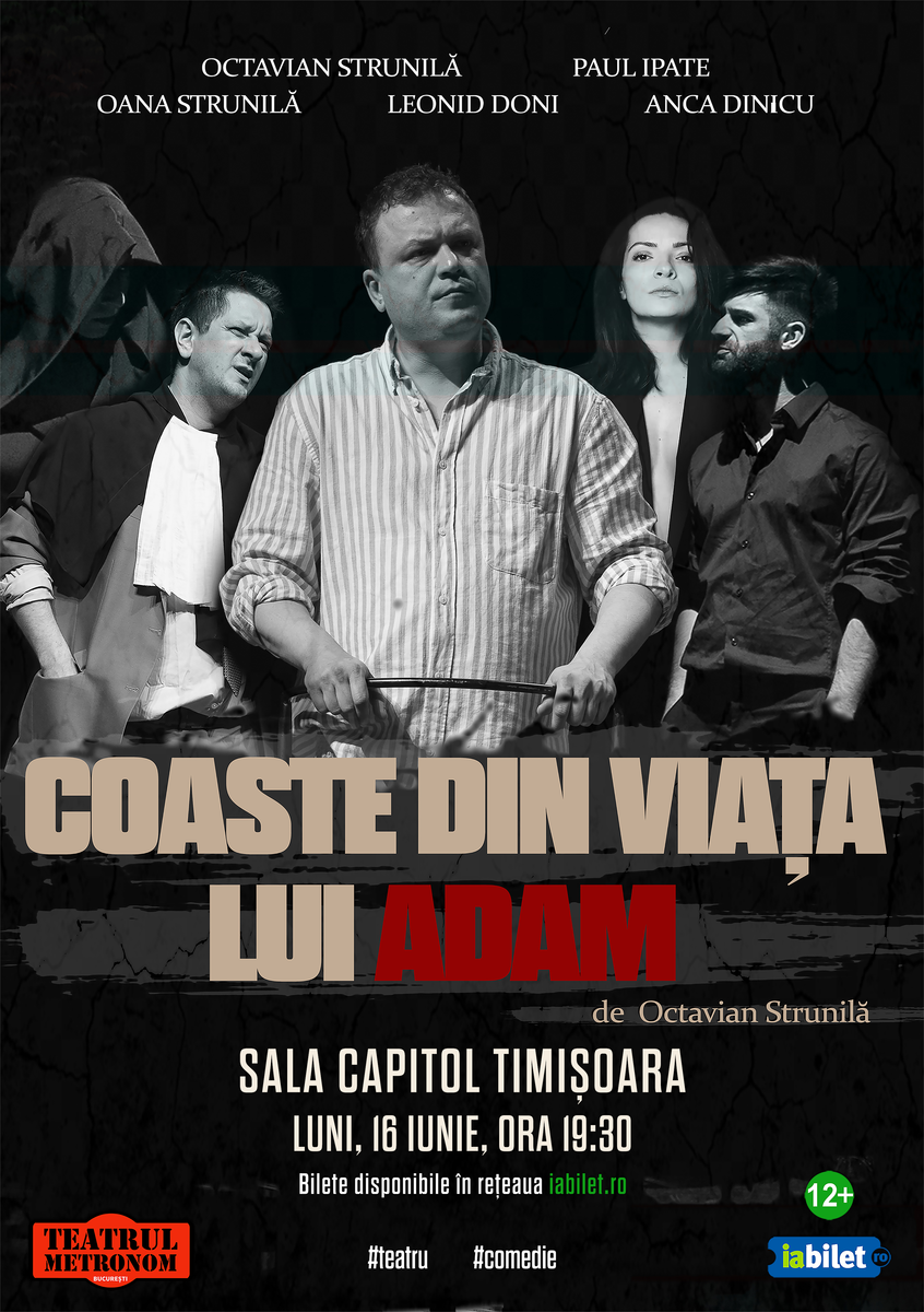 Bilete Timisoara: Coaste din viața lui Adam - 16 iun, ora 19:30 ...