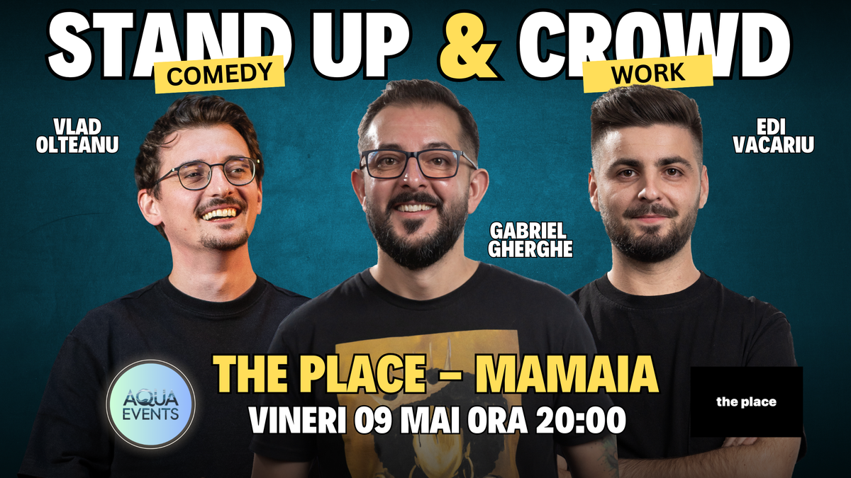 Bilete Constanta: Stand Up & Crowd Work cu Gabriel Gherghe, Edi Vacariu ...