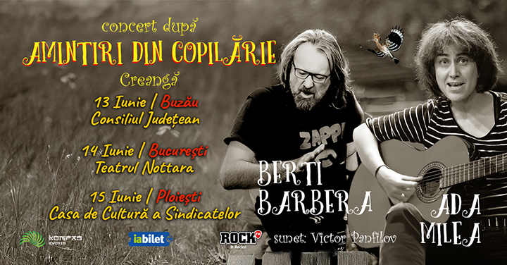 Bilete Ploiești: Ada Milea & Berti Barbera @ Concert după Creangă ...