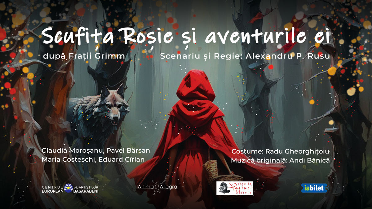 Bilete Scufița Roșie și Aventurile ei - 1 iun, ora 11:00 - Teatrul ...