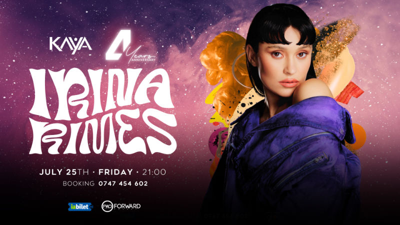Bilete Onești: Kaya – 4 years anniversary | Irina Rimes - 25 iul, ora 21:00 - KAYA - Bistro ...